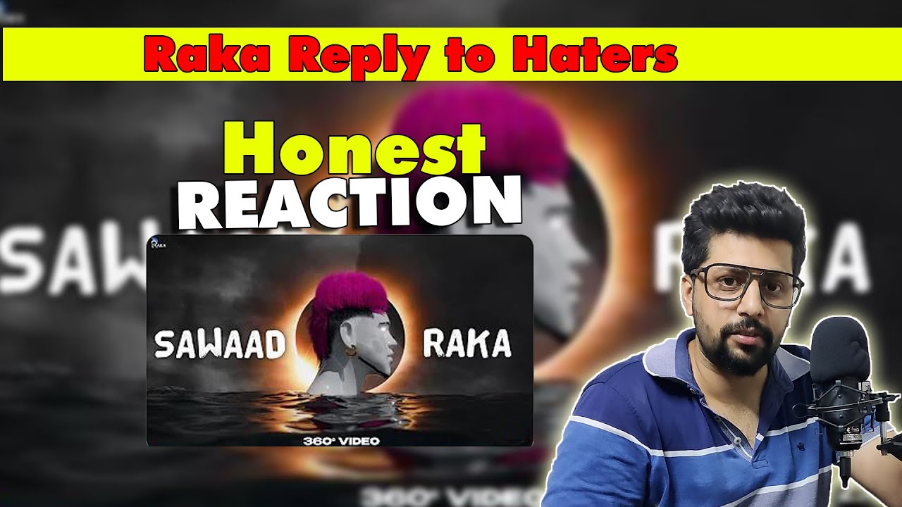 Sawaad (Official 360° Video) - RAKA l REACTION - YouTube