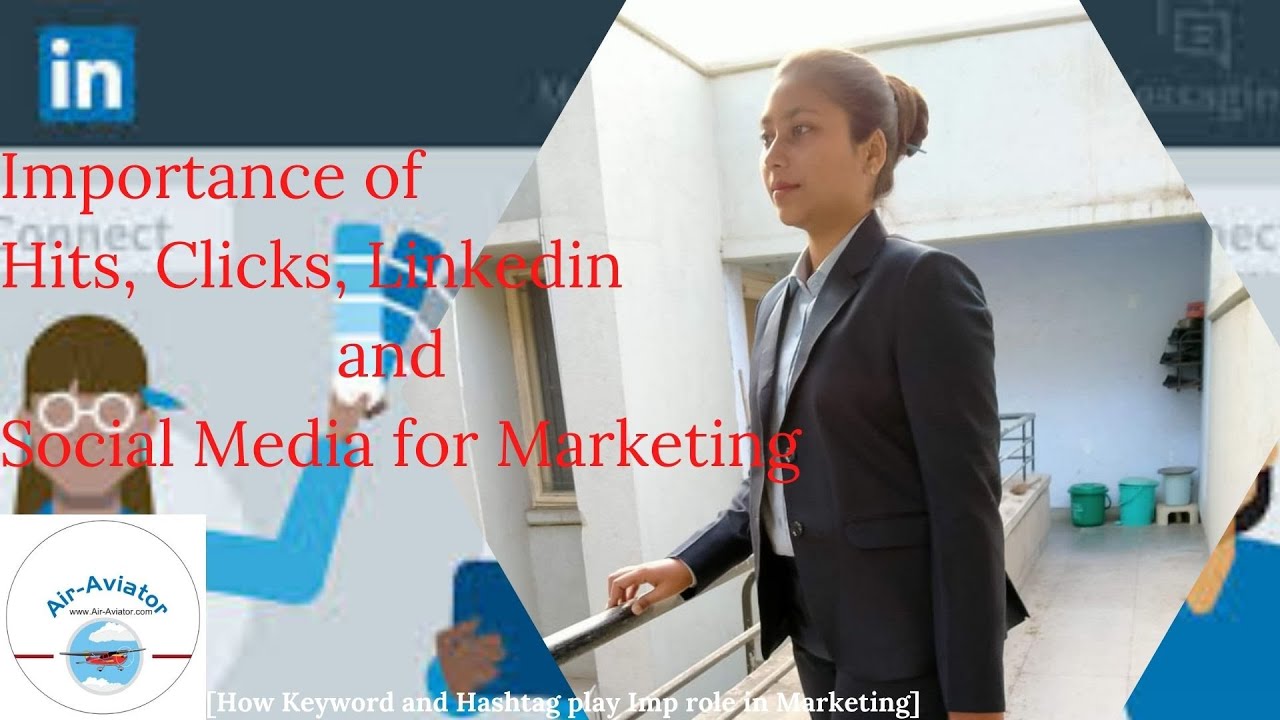 Importance of Hits, Clicks, Linkedin and Social Media for Marketing ...