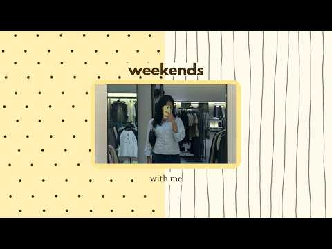 vlog: a weekend with me