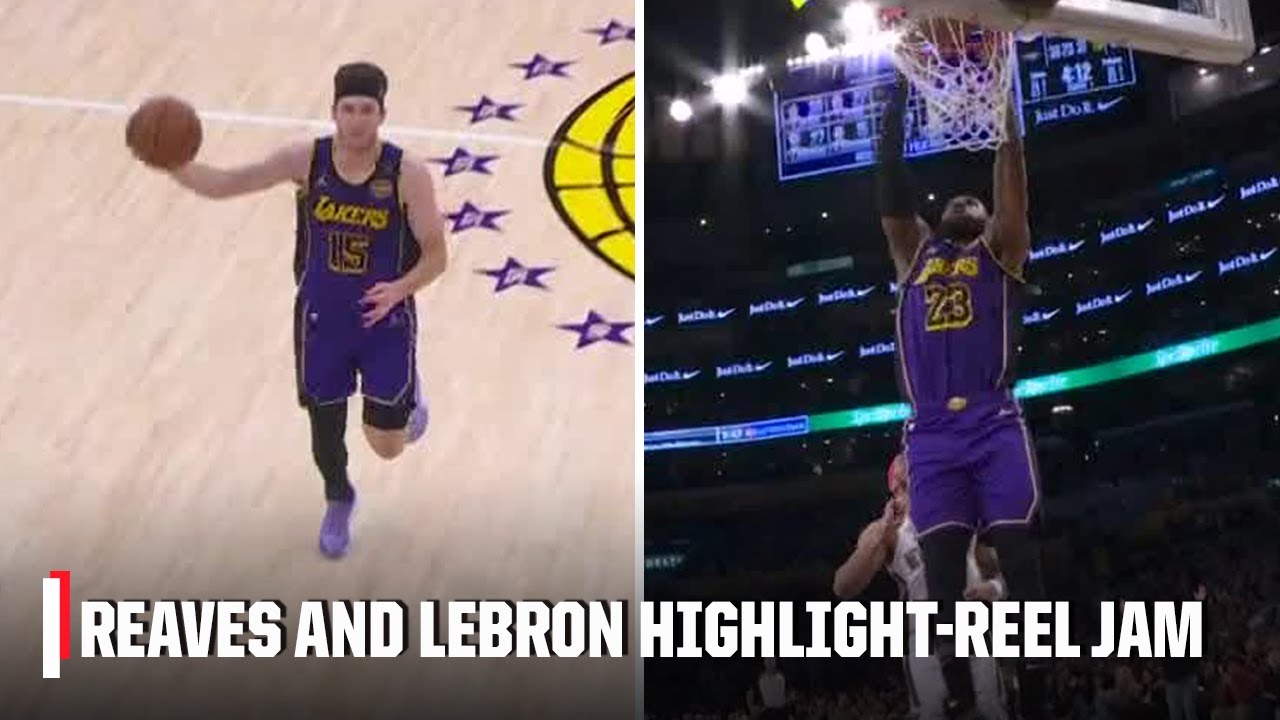 ‘THAT IS SHOWTIME’ 😎 Austin Reaves and LeBron James combine for alley ...