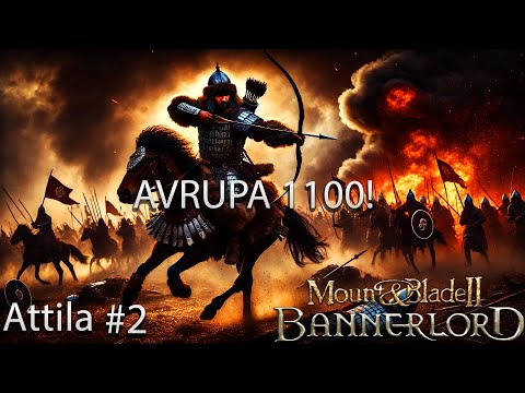 Bizanslılara Karşı Amansız Direniş! - M&B Bannerlord Attila 2. Bölüm (Avrupa 1100)