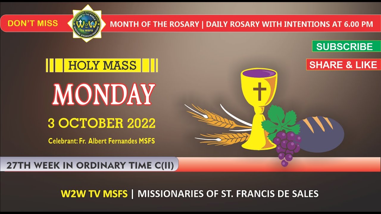 MONDAY HOLY MASS | 3 OCTOBER 2022 | 27TH WEEK IN ORDINARY TIME II | by ...