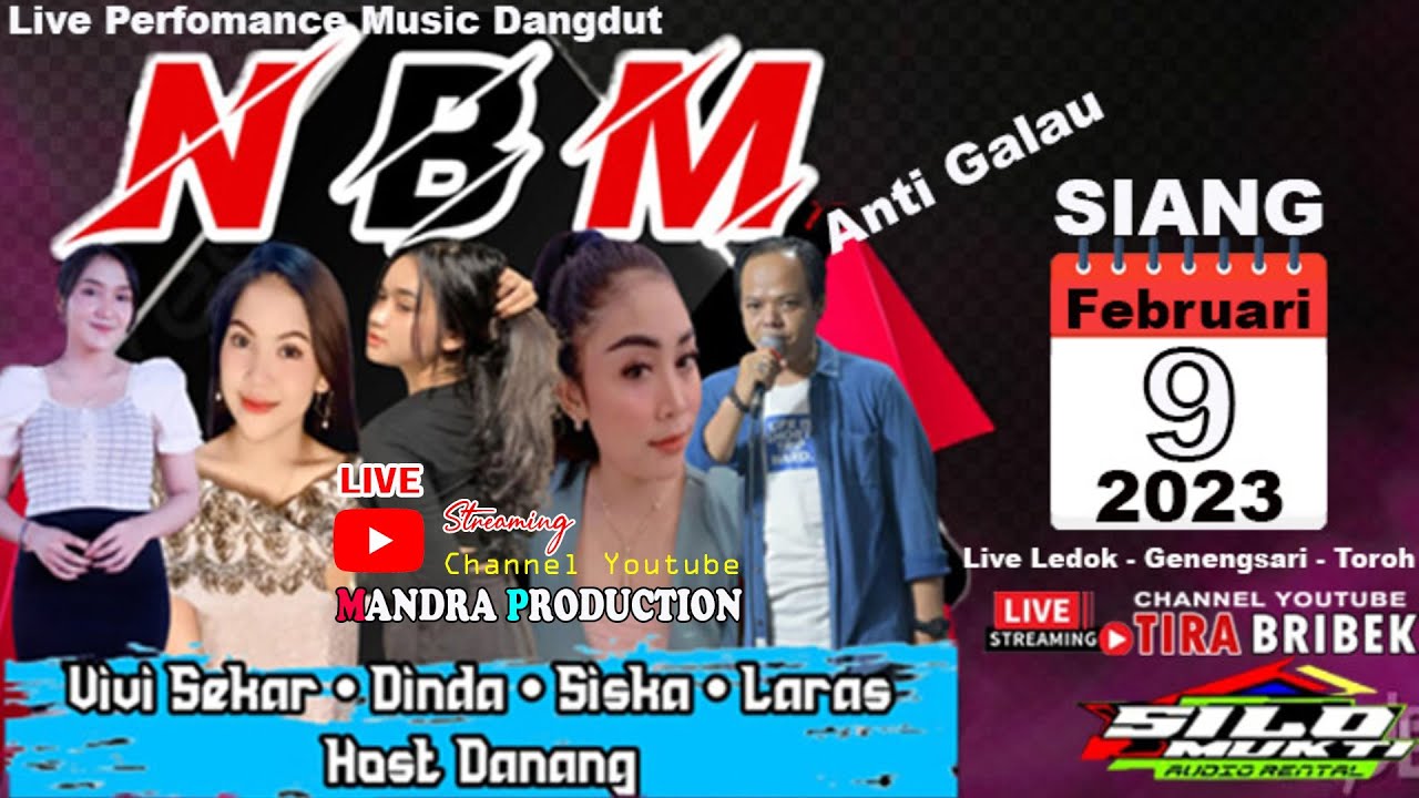 🔴 LIVE STREAMING MUSIC DANGDUT NBM ANTI GALAU // GENENGSARI TOROH // SILO MUKTI - YouTube