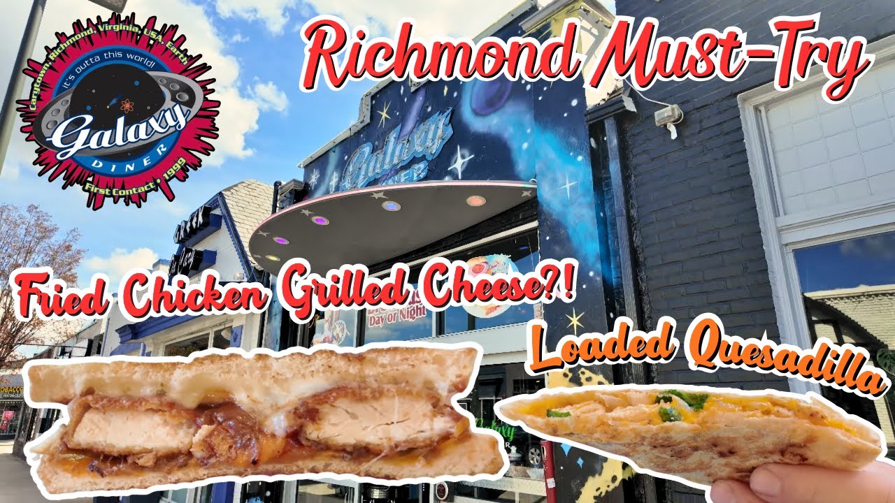 Galaxy Diner Richmond VA | Must-Try Fried Chicken Grilled Cheese & More ...