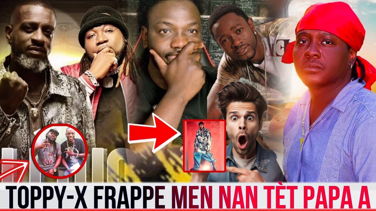 JAHBAY AK PRECHA PALE TOPPY-X FRAPPE MEN NAN TÈT PAPA RAP LA 🙄 - YouTube