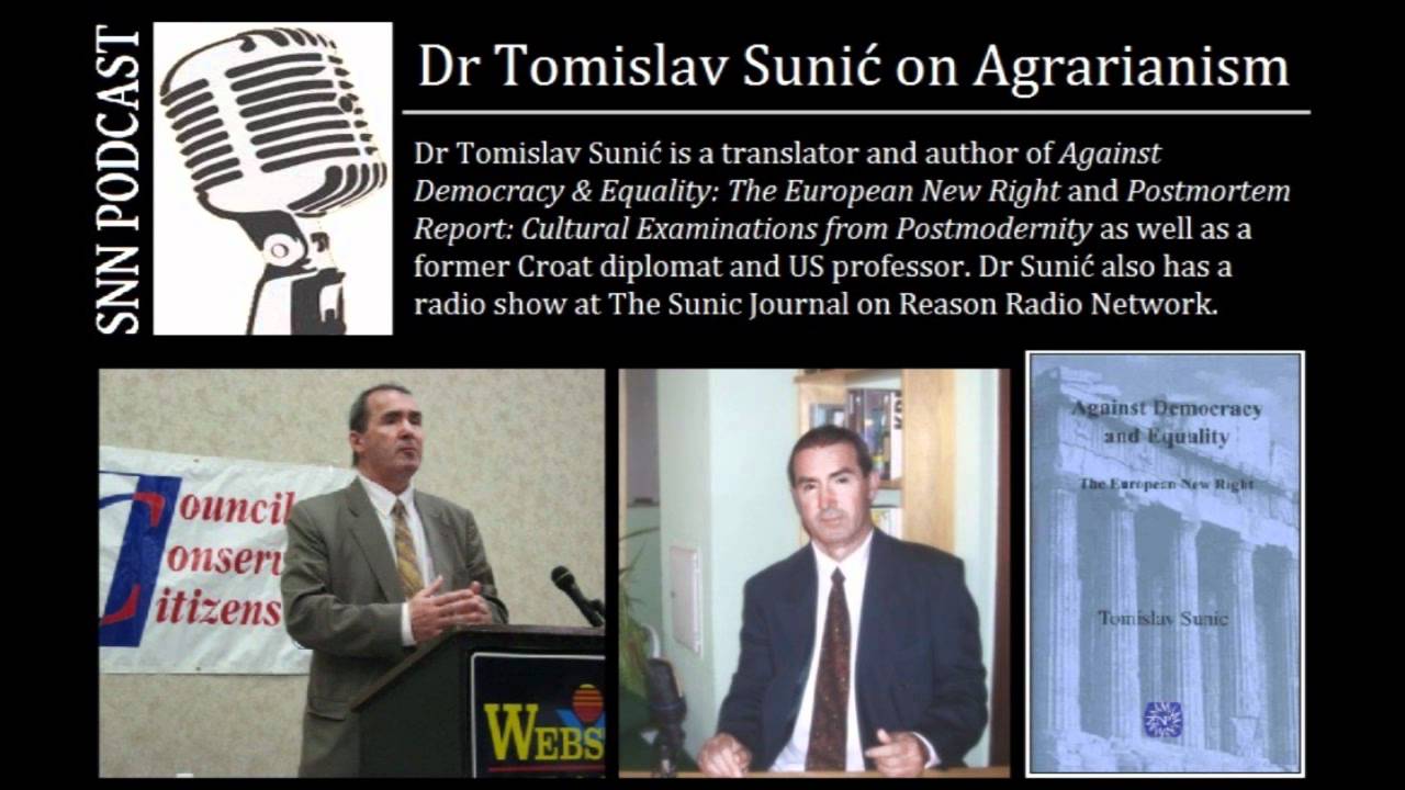 Dr Tom Sunic on Agrarianism - YouTube