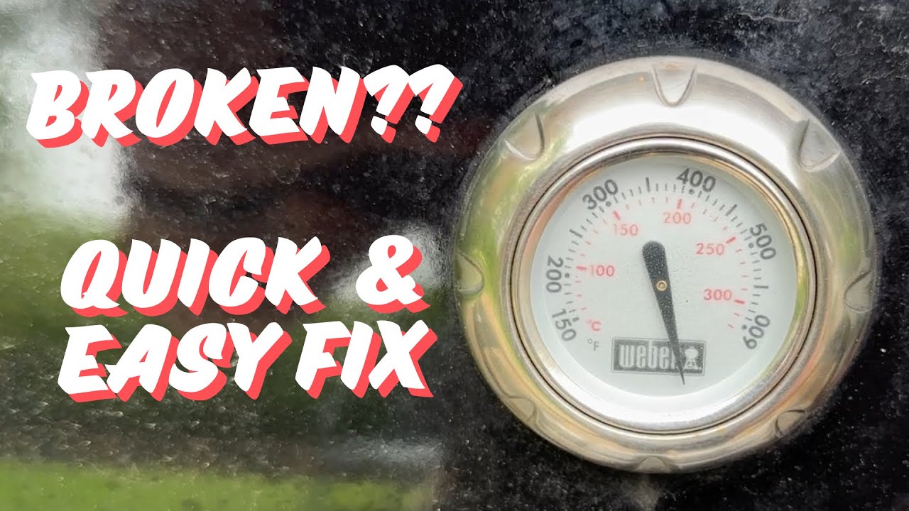 How to Replace a Broken Thermometer on a Weber Gas Grill - YouTube