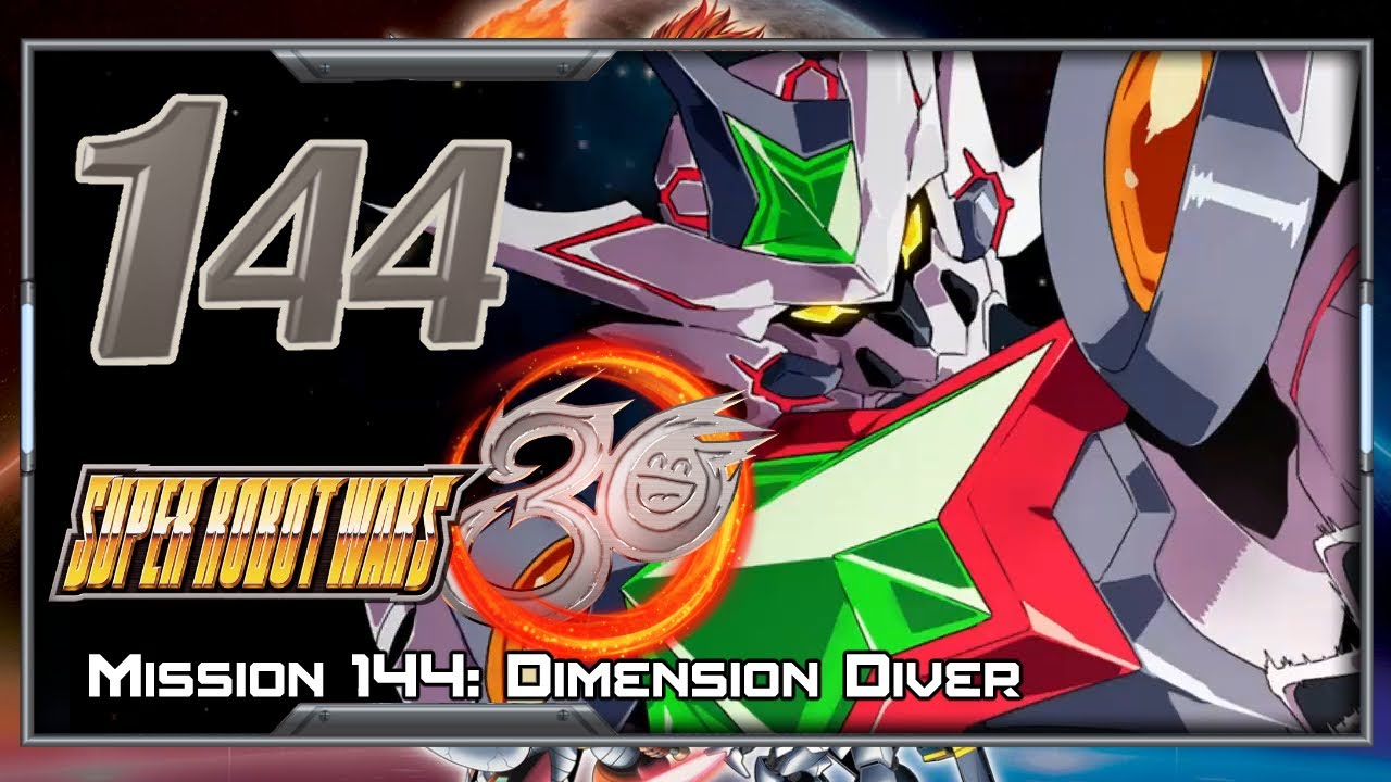 Super Robot Wars 30 [English] - Walkthrough - Scenario 144 (Edge ...