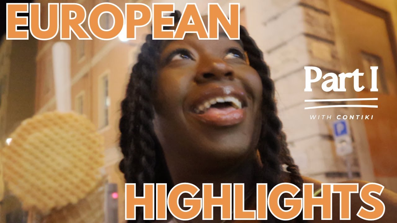 Part 1: European Highlights Contiki - Winning London to Passport to ...