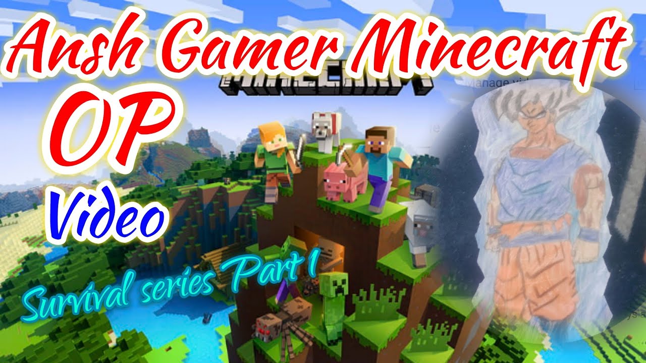 Ansh gamer Minecraft op Survival series Part 1 - YouTube