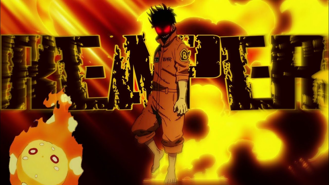 Fire Force|| Amv || Reaper - YouTube