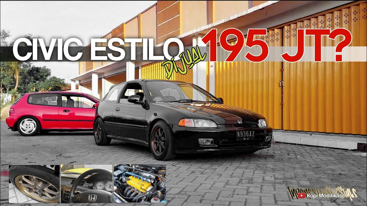HONDA CIVIC ESTILO MODIFIKASI | Black Edition eps.1 |#carvlog#carreview ...