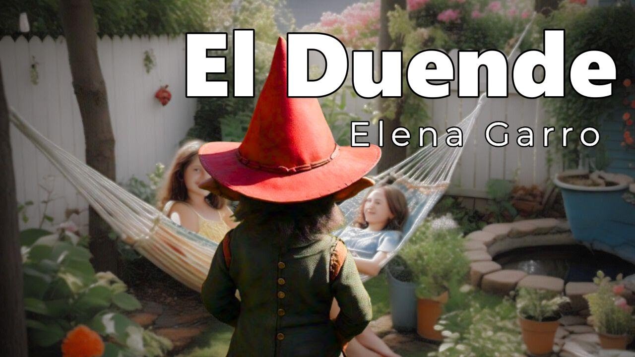 Cuento "El Duende" de Elena Garro - YouTube