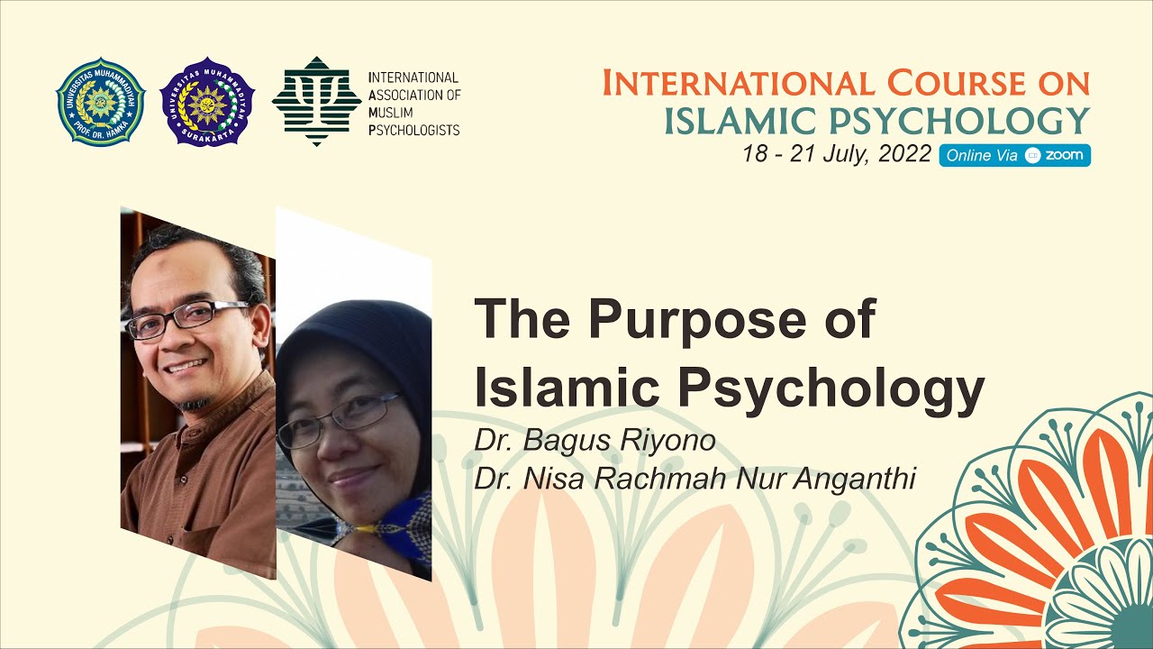 [Session 2] The Purpose of Islamic Psychology - Dr. Bagus Riyono, Dr ...