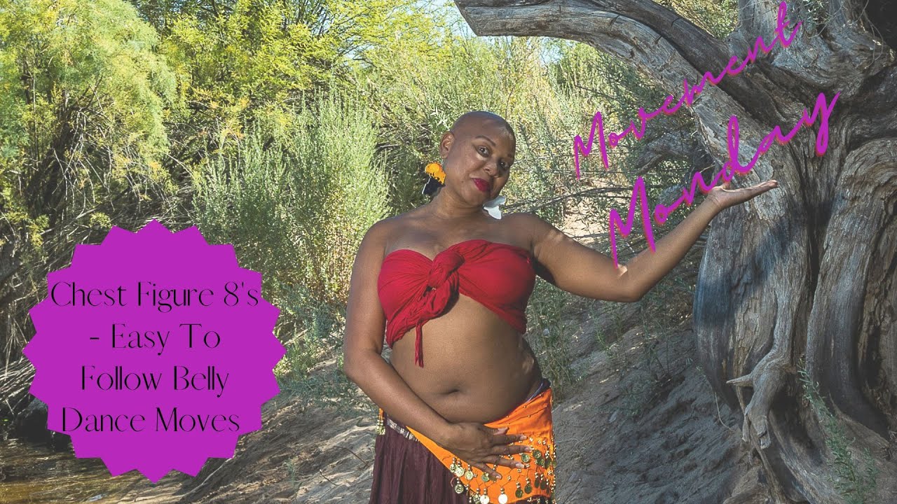 Chest Figure 8's - Easy To Follow Belly Dance Moves - YouTube