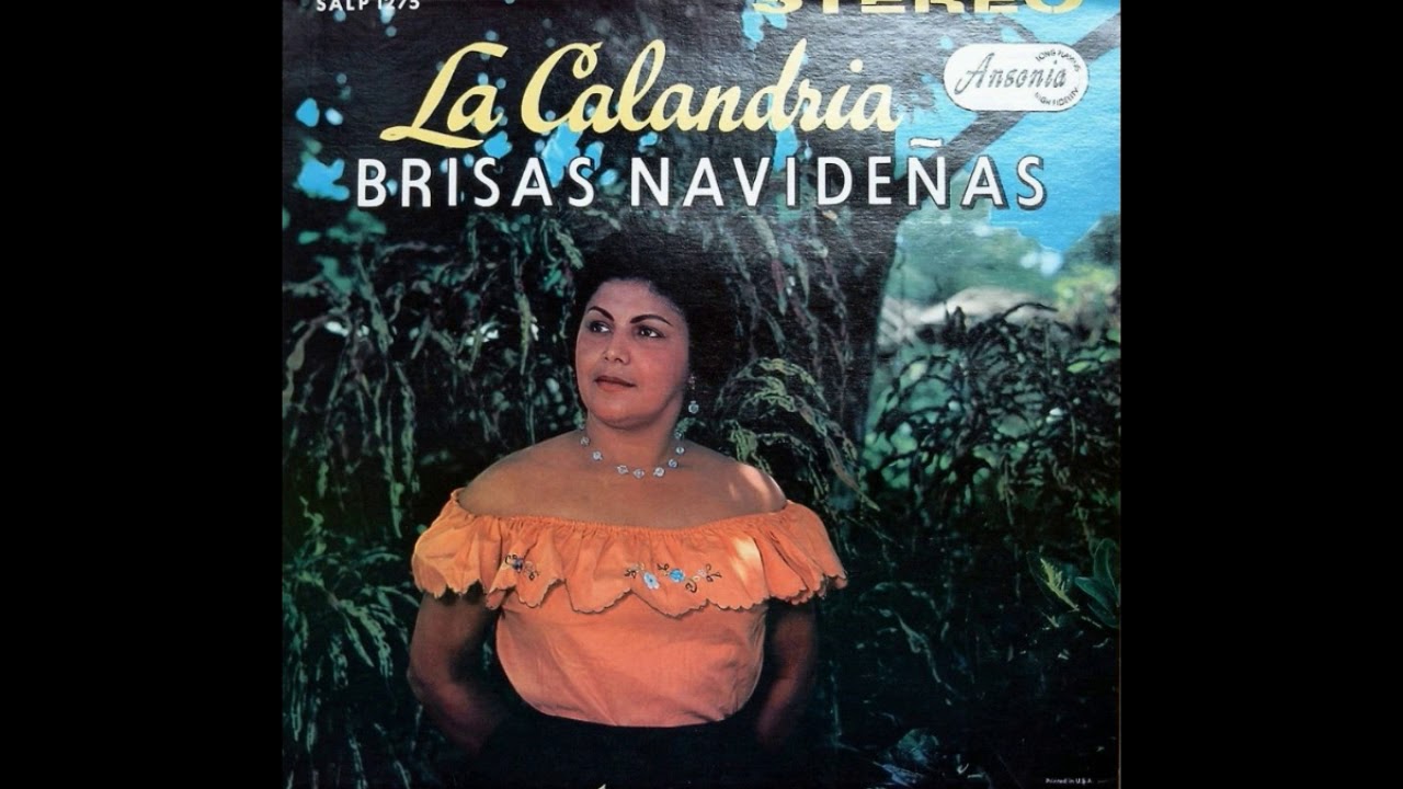 La Calandria - Brisas Navideñas (Puerto Rico) - YouTube