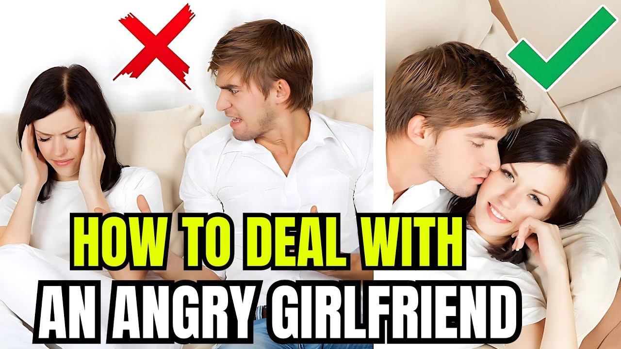 15 Ways On How To Deal With An Angry Girlfriend Convincing Angry ...