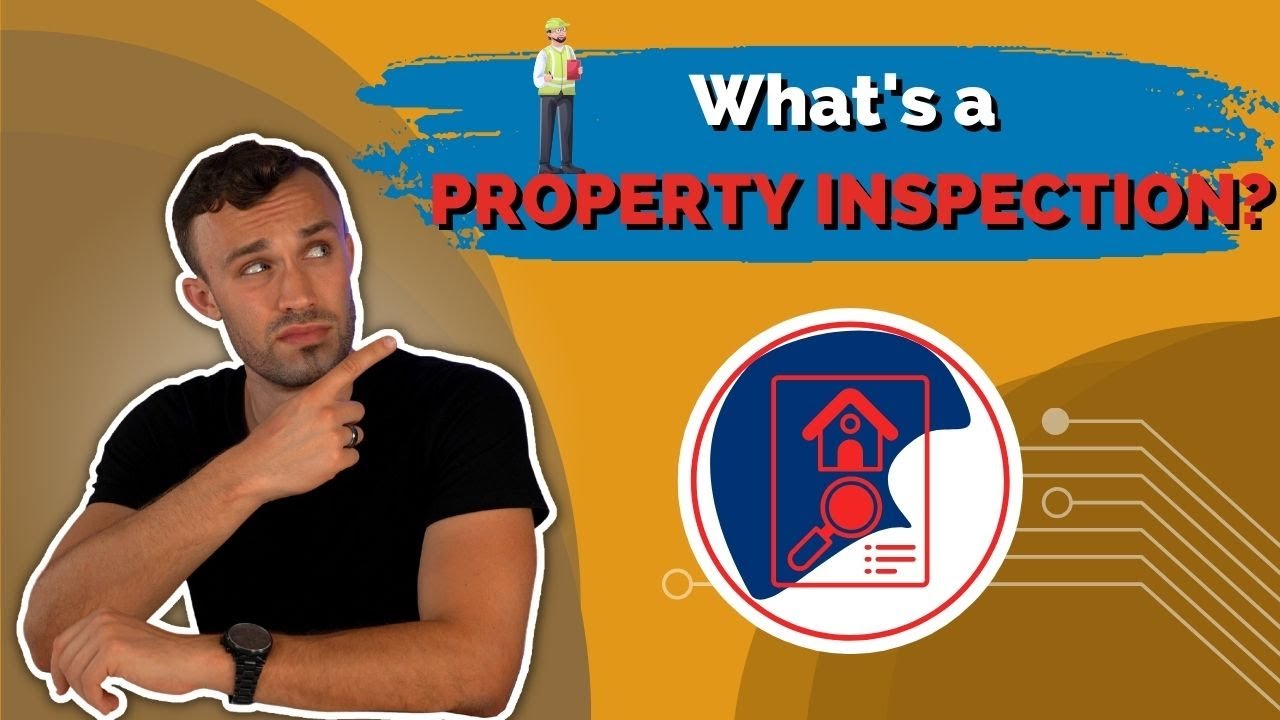 What is a Property Inspection?! | Comprehensive Guide - YouTube