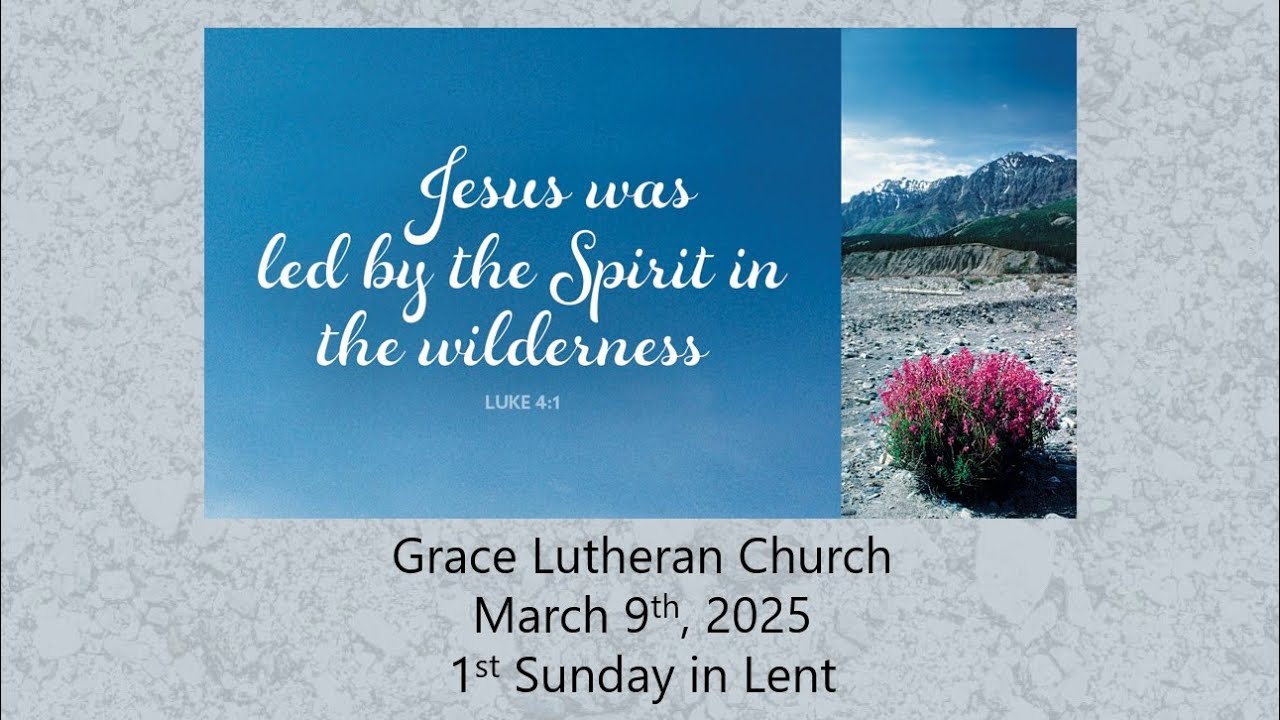 Worship Service for the 1st Sunday in Lent, March 9th, 2025 - YouTube