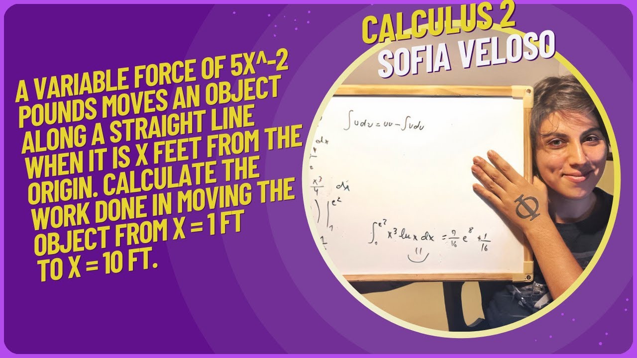 6.4.3A variable force of 5x^-2 pounds moves an object along a line when it is x feet from the ...