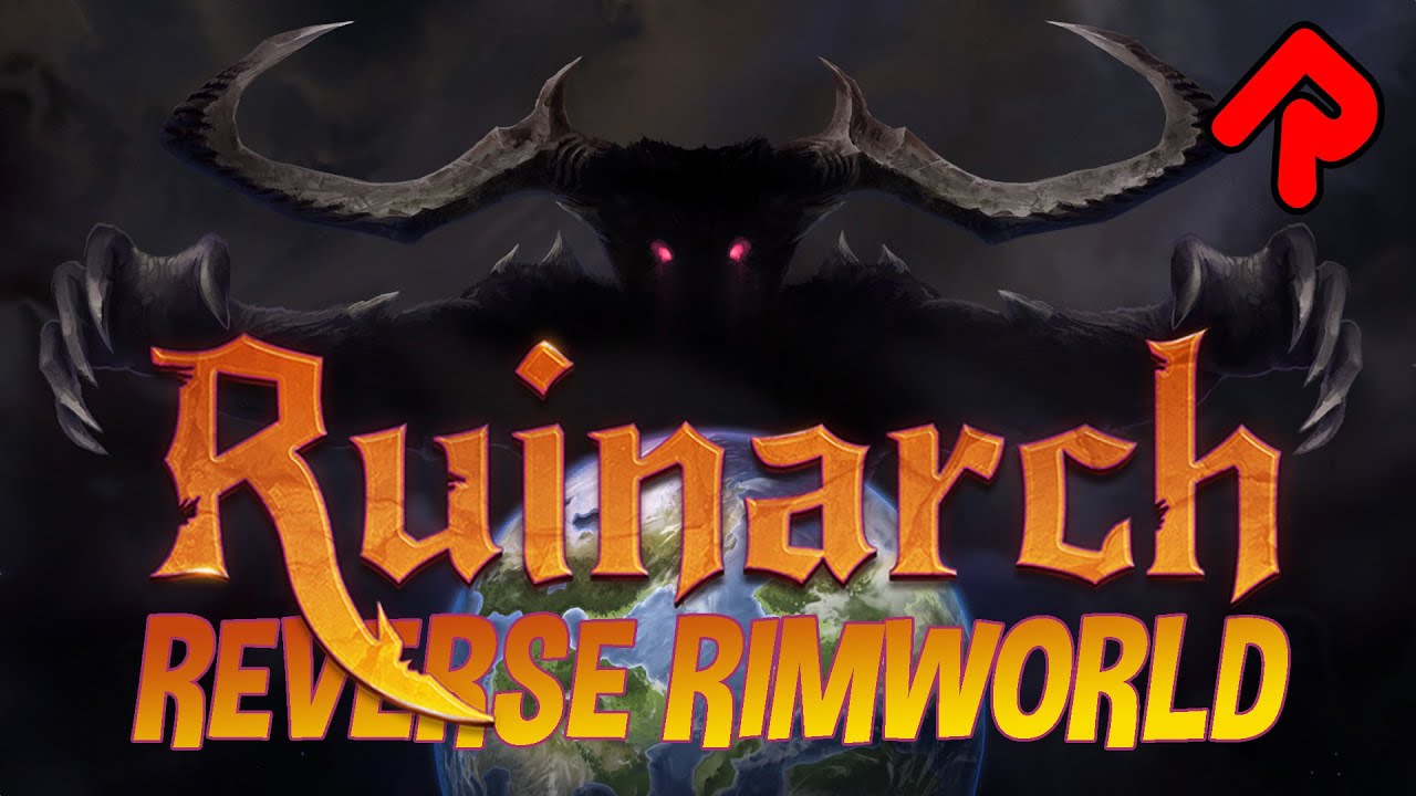 Ruinarch gameplay is a Colony Destroyer?! | Reverse RimWorld sim (PC ...