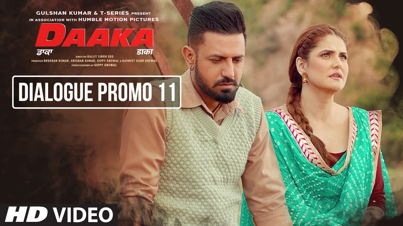 Daaka (Dialogue Promo 11) | Gippy Grewal, Zareen Khan | Bhushan Kumar ...