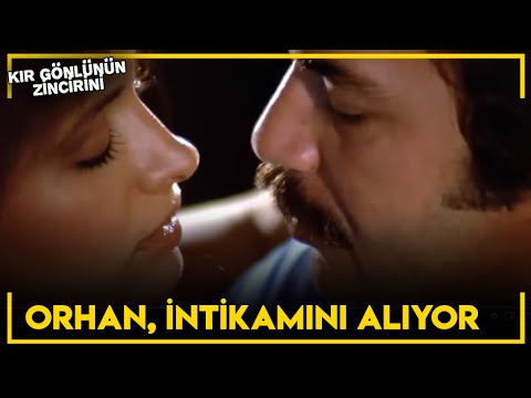 Kır Gönlünün Zincirini - Orhan, Ebru'yu Harcıyor!
