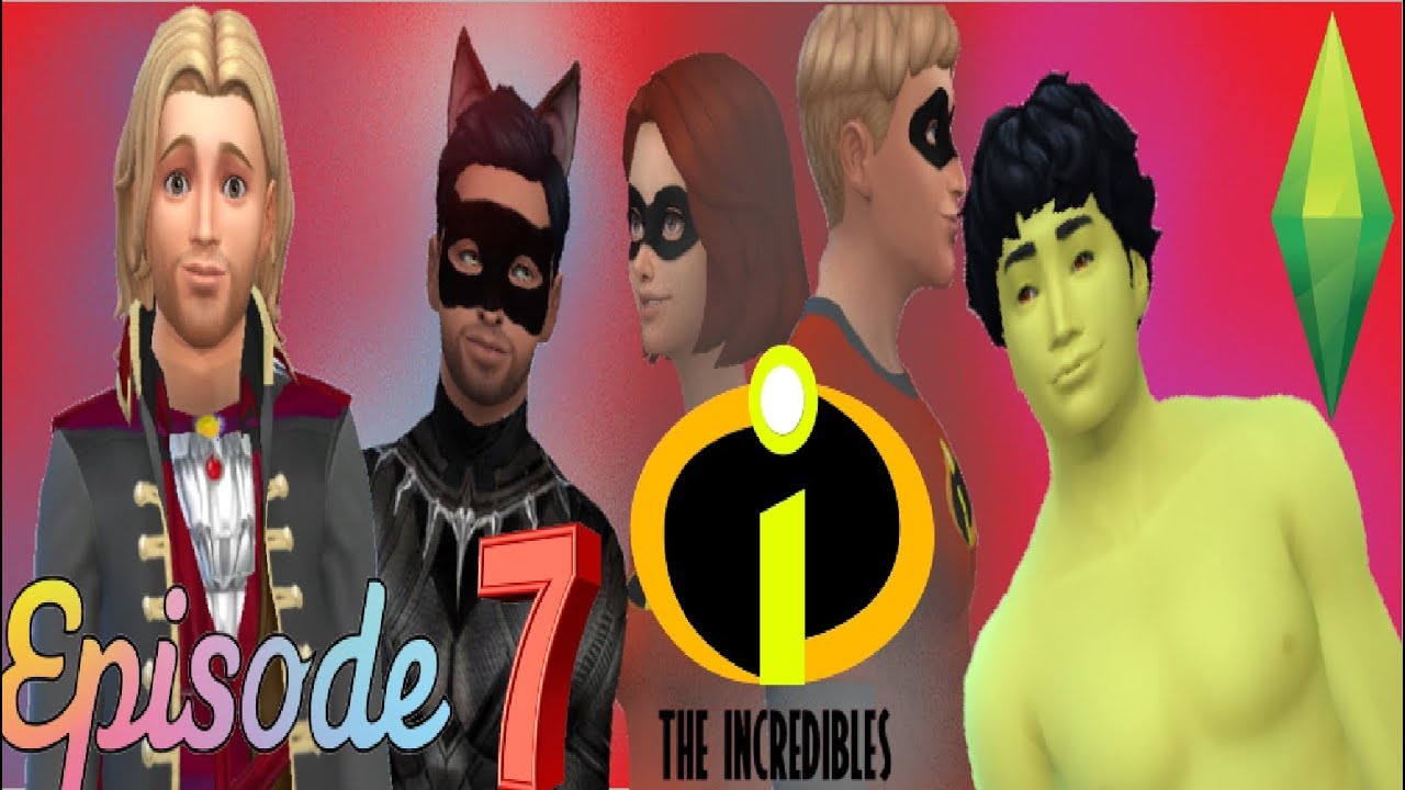 Sims 4 pixar's Incredibles-THE ORIGINS-the series{episode 7-The ...