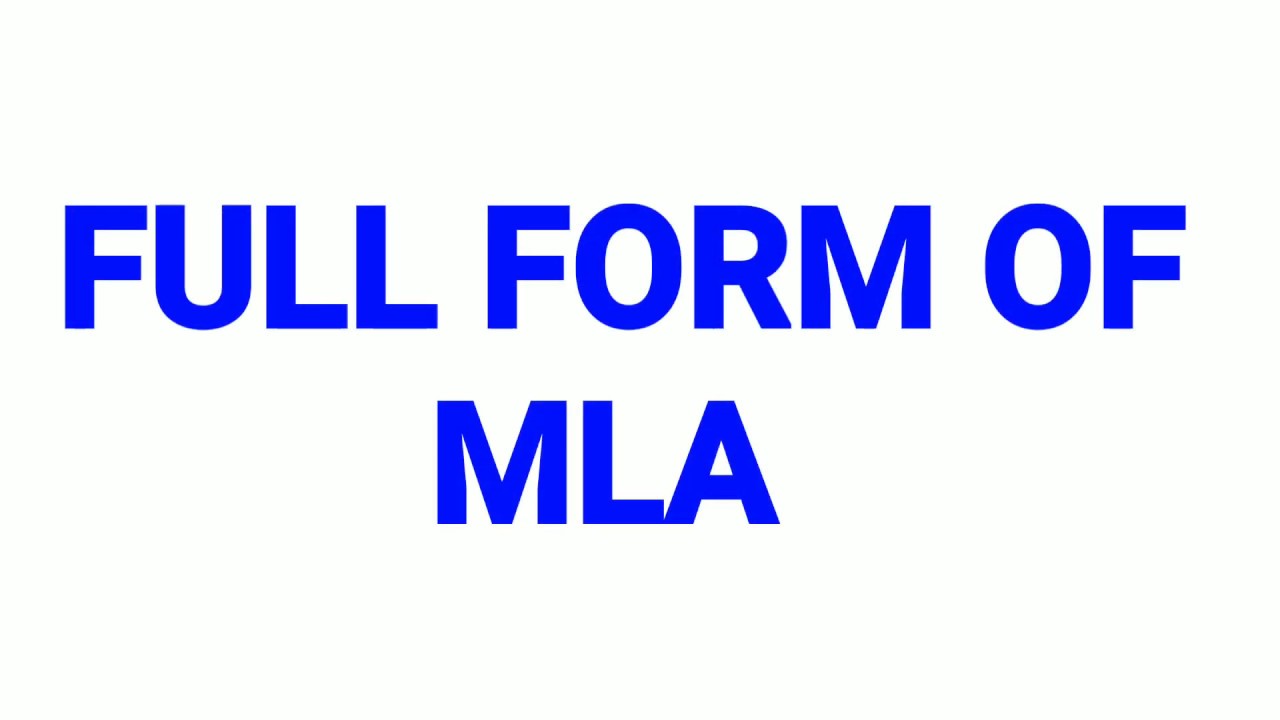 MLA Full Form Of MLA MLA YouTube mla-full-form-of-mla-mla-youtube