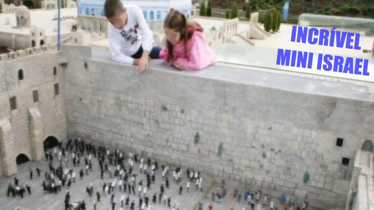 Conheça Mini Israel Park: um passeio por Israel em miniatura”? O que ...