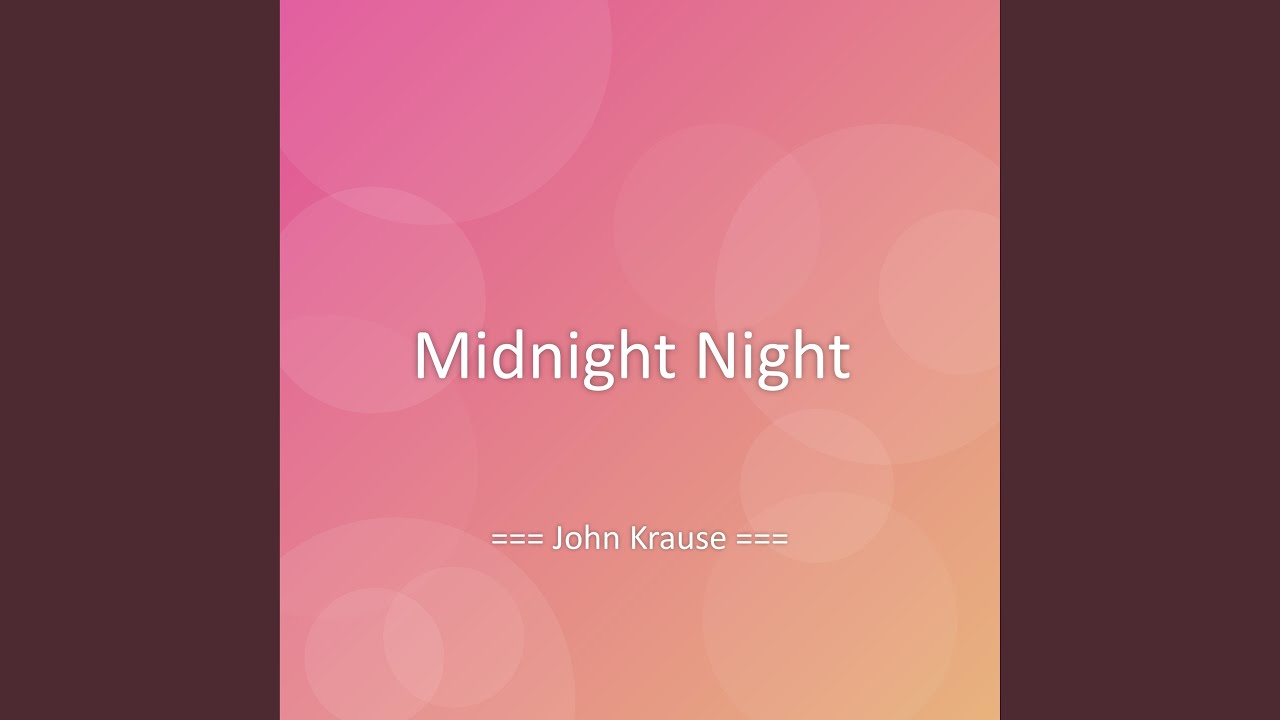 Midnight Night - YouTube