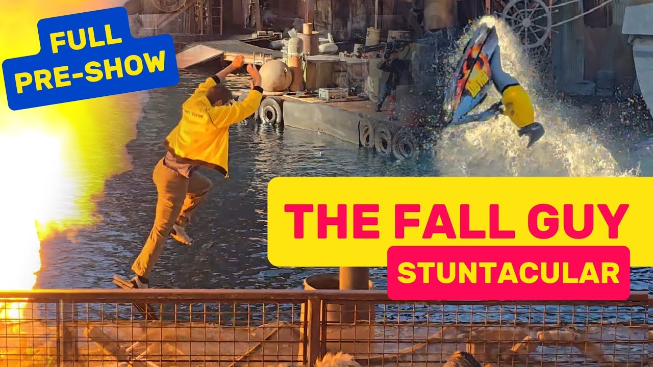 Fall Guy Stuntacular Pre-Show, WaterWorld | 2024 Full Show, Universal ...