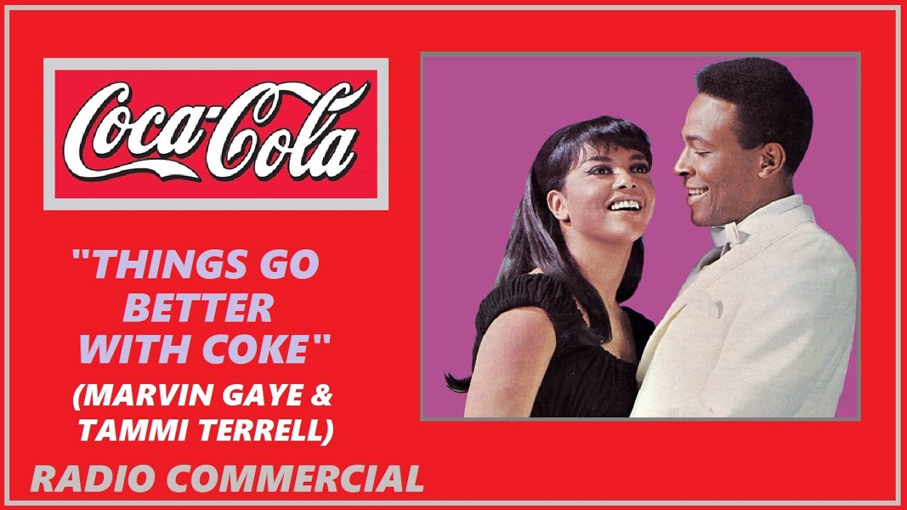 RADIO COMMERCIAL - COCA-COLA "THINGS GO BETTER WITH COKE" MARVIN GAYE ...