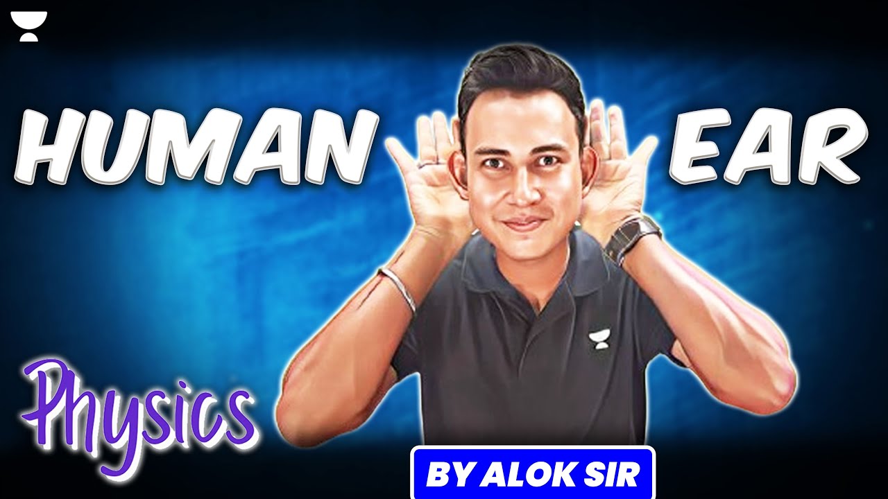 CBSE Class 10 Physics | Human Ear | NCERT Class 10 Physics | By Alok ...