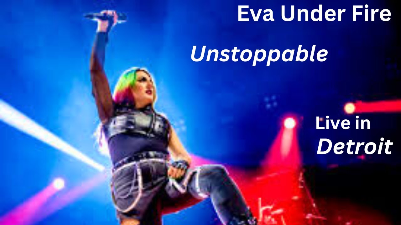 Unstoppable - Eva Under Fire Live in Detroit - Pine Knob Music Theater ...