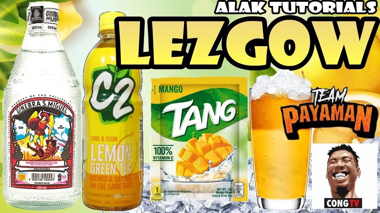 LEZGOW ALAK MIX (MESSAGE KAY CONG TV?!) Pinoy Cocktail | Alak Tutorials ...