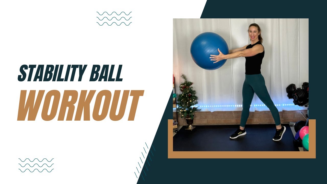 Stability Ball Workout/ Cardio & Core/ Fitness over 40 - YouTube