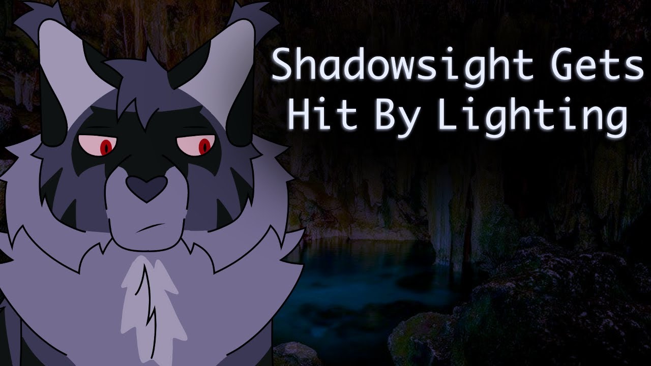 Shadowsight Gets Hit By Lighting - YouTube