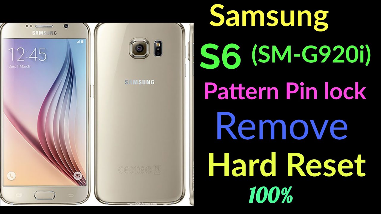 Samsung galaxy S6(SM-G920i) Pattern Pin lock Remove Hard Reset 100% ...