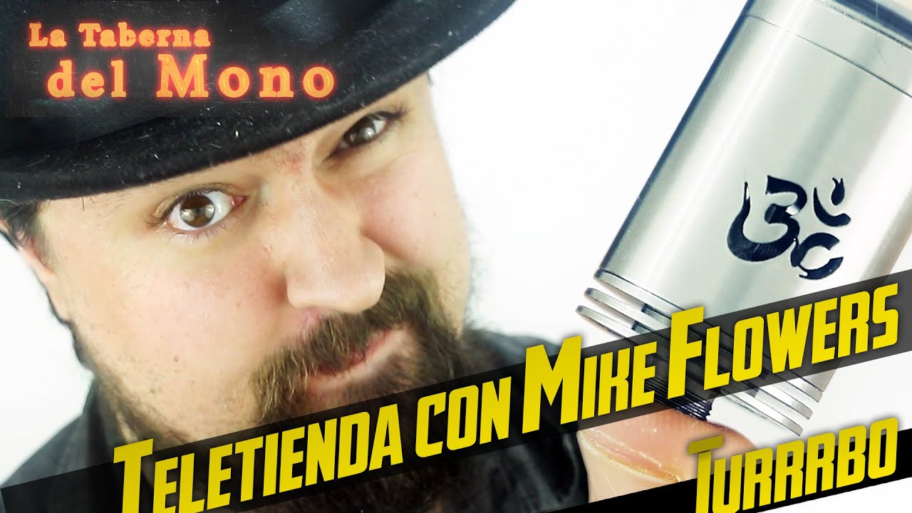 LTDM cap. 8 - Teletienda con Mike Flowers y el Turbo RDA by Ohm Nation ...