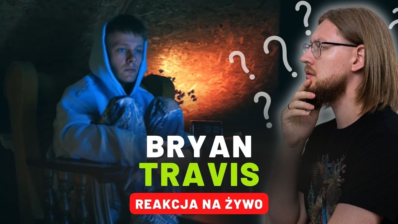 Bryan "Travis" | REAKCJA NA ŻYWO 🔴 - YouTube
