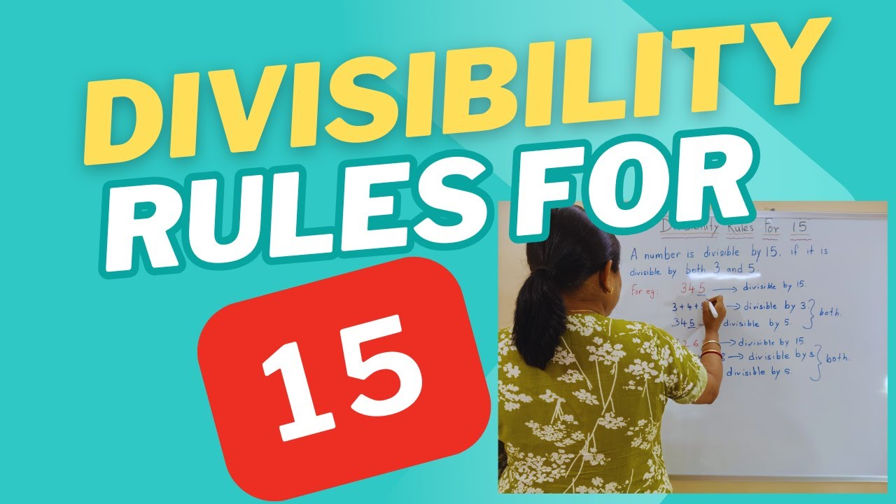 Divisibility Rules For 15 | Divisible by 15 | Divisibility Test For 15 ...