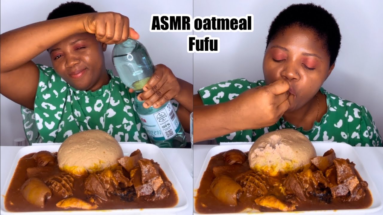 Housewife that loves to eat oatmeal fufu 😋 || ASMR NIGERIAN FOOD ...