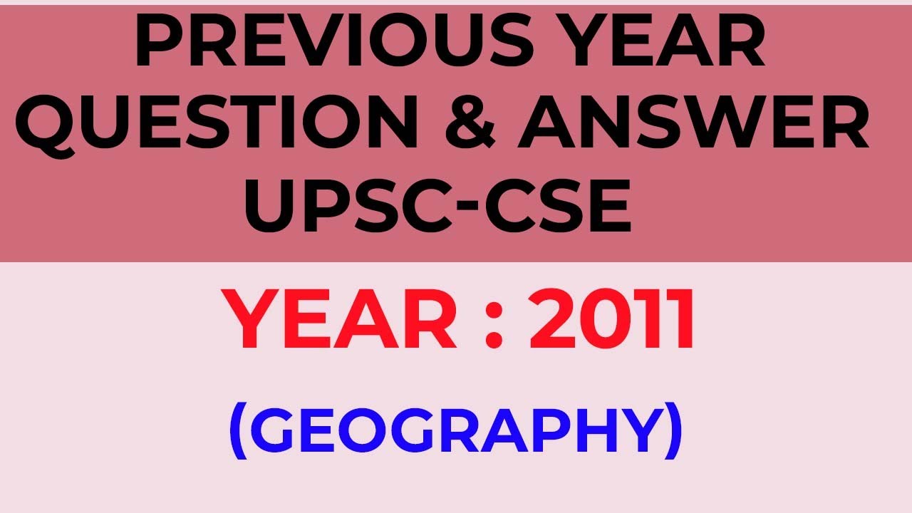 UPSC Prelims 2011 |Geography | Previous Year Question| Climate and ...