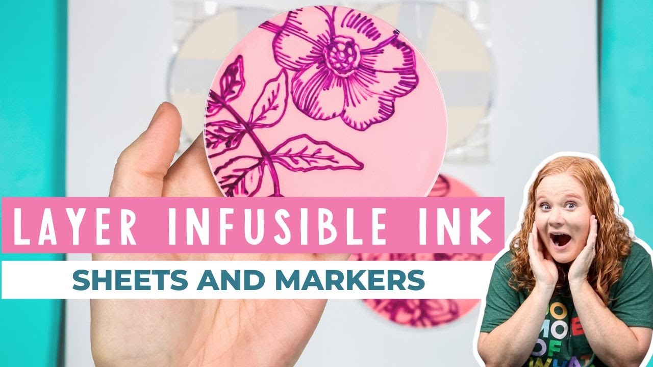 Layering Cricut Infusible Ink Sheets and Markers - YouTube