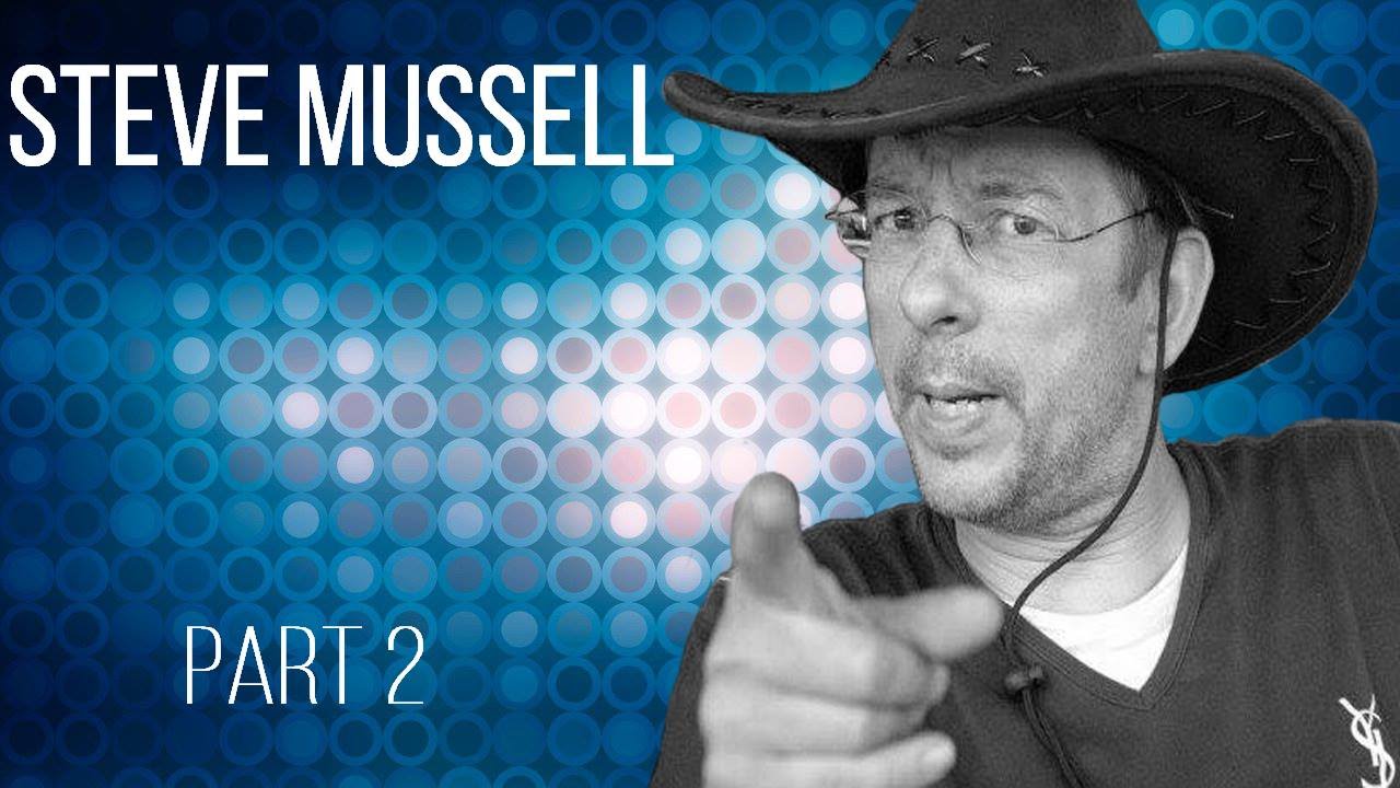 Steve Mussell (Tips and stories from a photography specialist) Part 2 ...