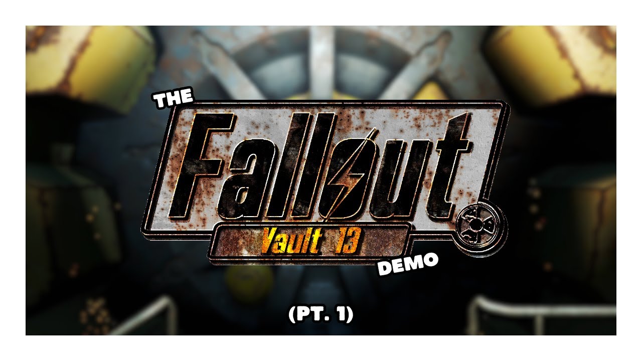 Fallout: Vault 13 (DEMO) - Pt.1 - "Cave New World" - YouTube