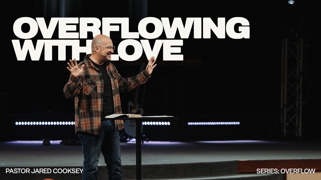 Overflowing with Love - YouTube