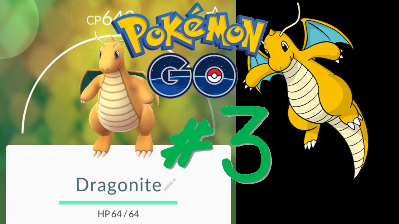 Pokemon Go | Pokémon GO | Day 3 | Catching Dragonite CP 643 and more ...