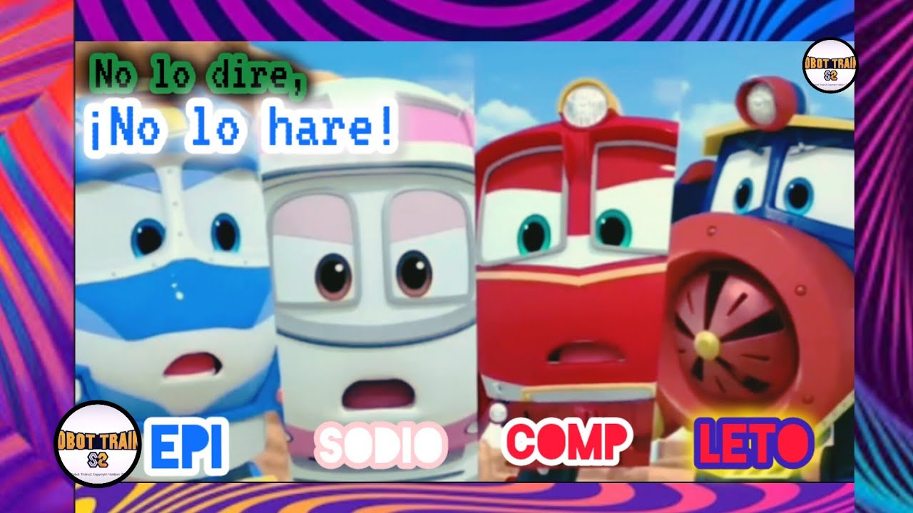 Robot trains T2 EP28: no lo diré, ¡no lo haré! - YouTube